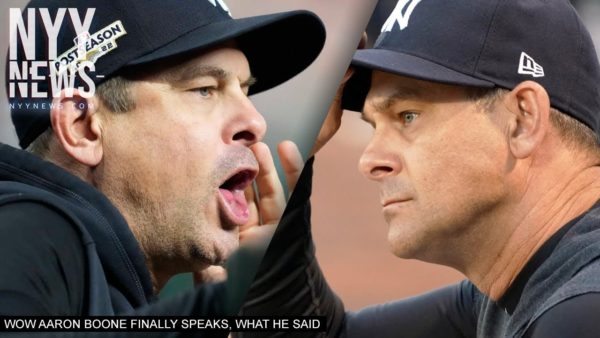 WOW Aaron Boone Finally Speaks, What He Said - NYY.NEWS
